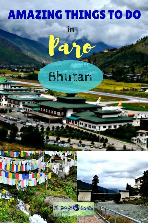 Pristine Paro - Why You Must Visit this Enchanting Town